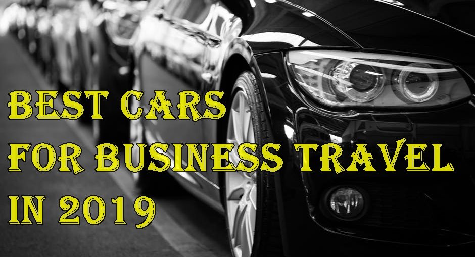 The Best Cars for Business Travel in 2019 - WorthvieW