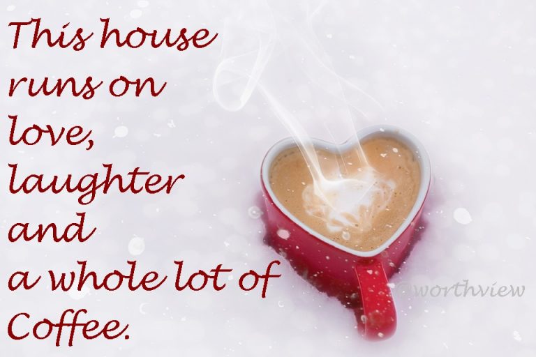 10 ☕Coffee Quotes I really Love - WorthvieW