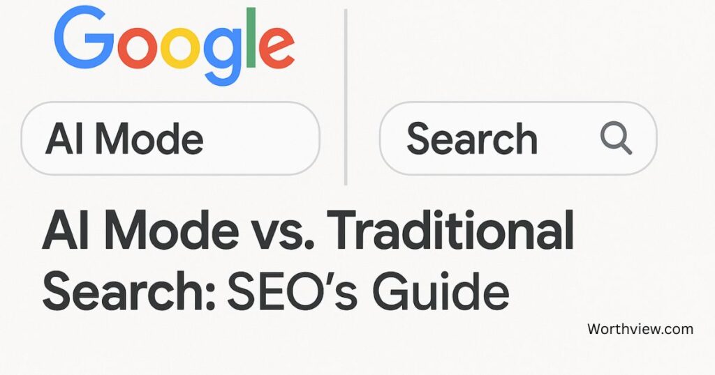 AI Mode vs. Traditional Search: SEO's Guide to the New Landscape ...