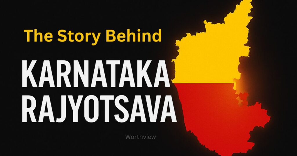 Karnataka Rajyotsava 2025: The Story Behind the State’s Formation ...